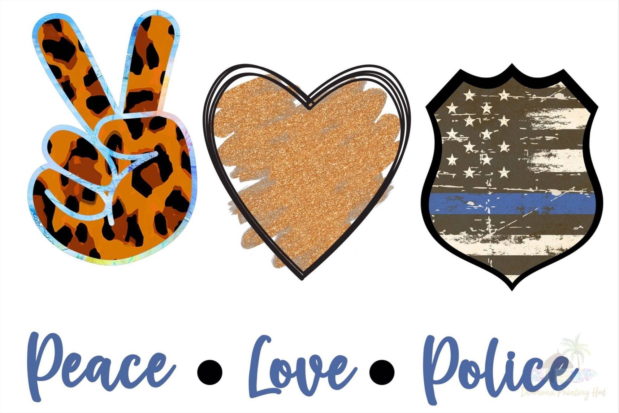 Peace Love Police Diamond Painting - Diamond Painting Hut